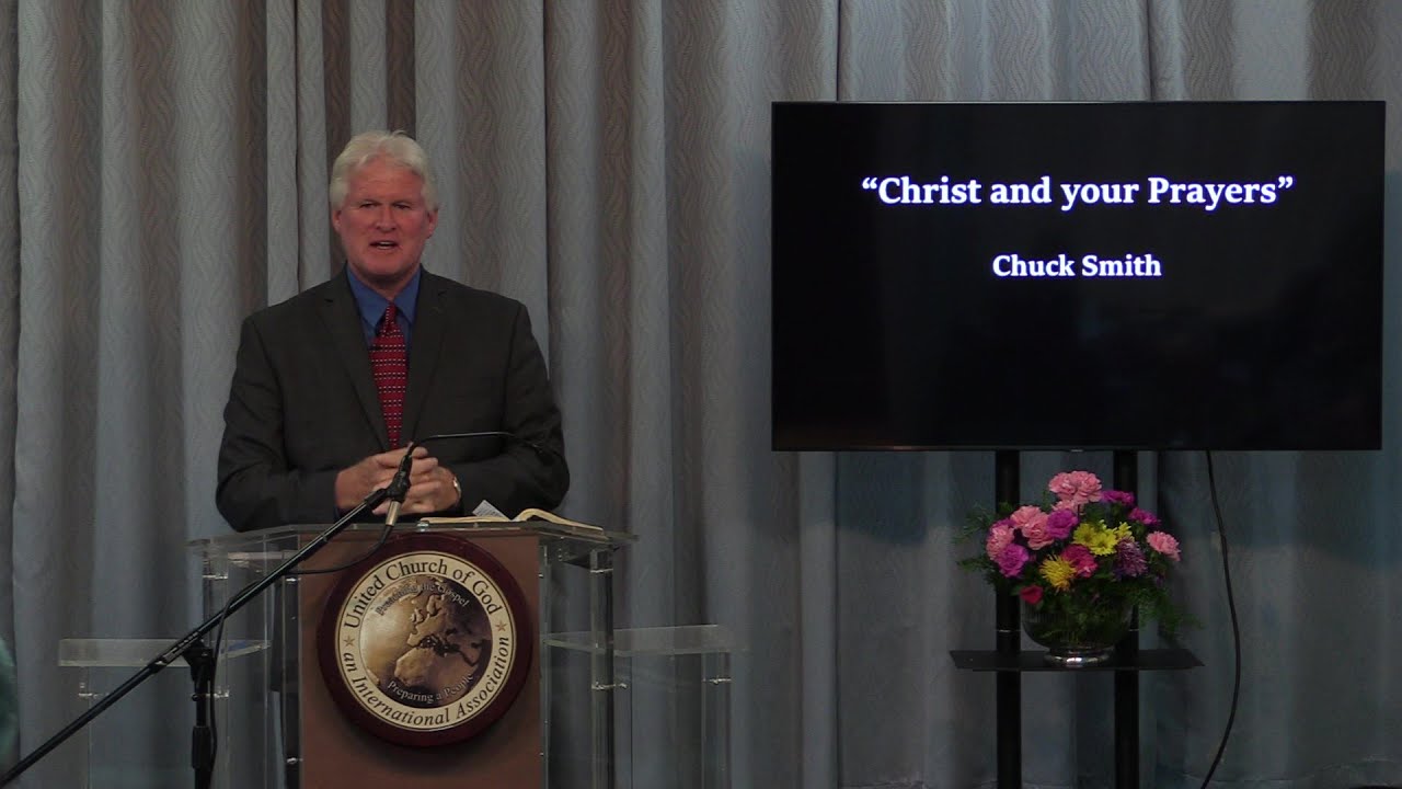 Chuck Smith Christ and your Prayers - YouTube