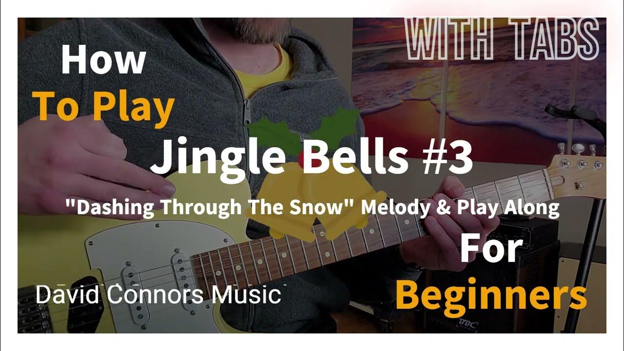 Easy Guitar Jingle Bells Melody #3 Lesson & Play Along Tutorial w/ TABS ...