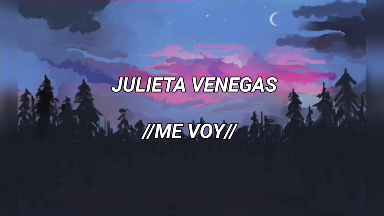 Julieta Venegas - Me voy [Letra] - YouTube