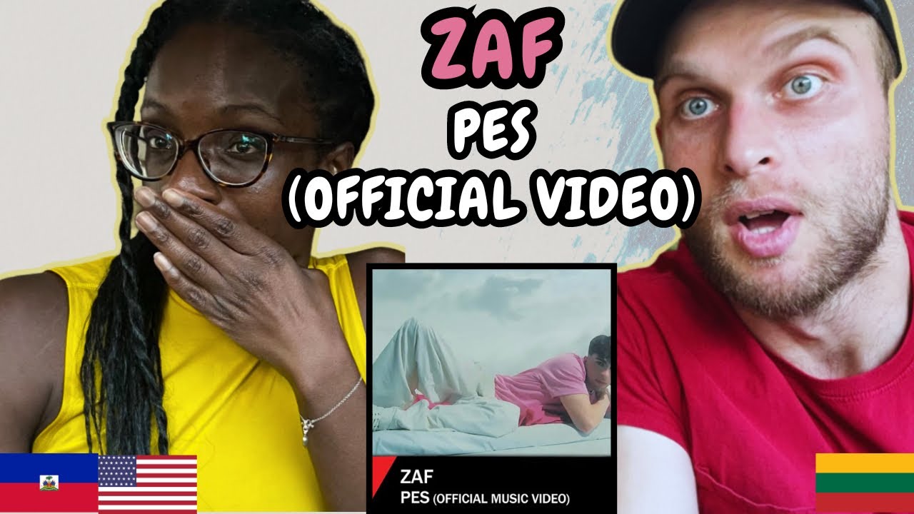 REACTION TO ZAF - Pes (Music Video) | FIRST TIME LISTENING TO ZAF - YouTube