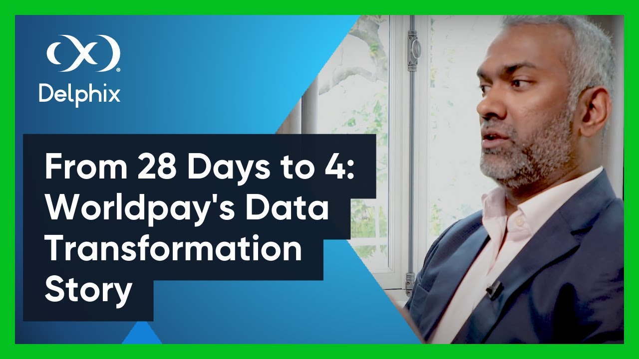 Worldpay | Speed Software Delivery & Protect Data with Delphix - YouTube