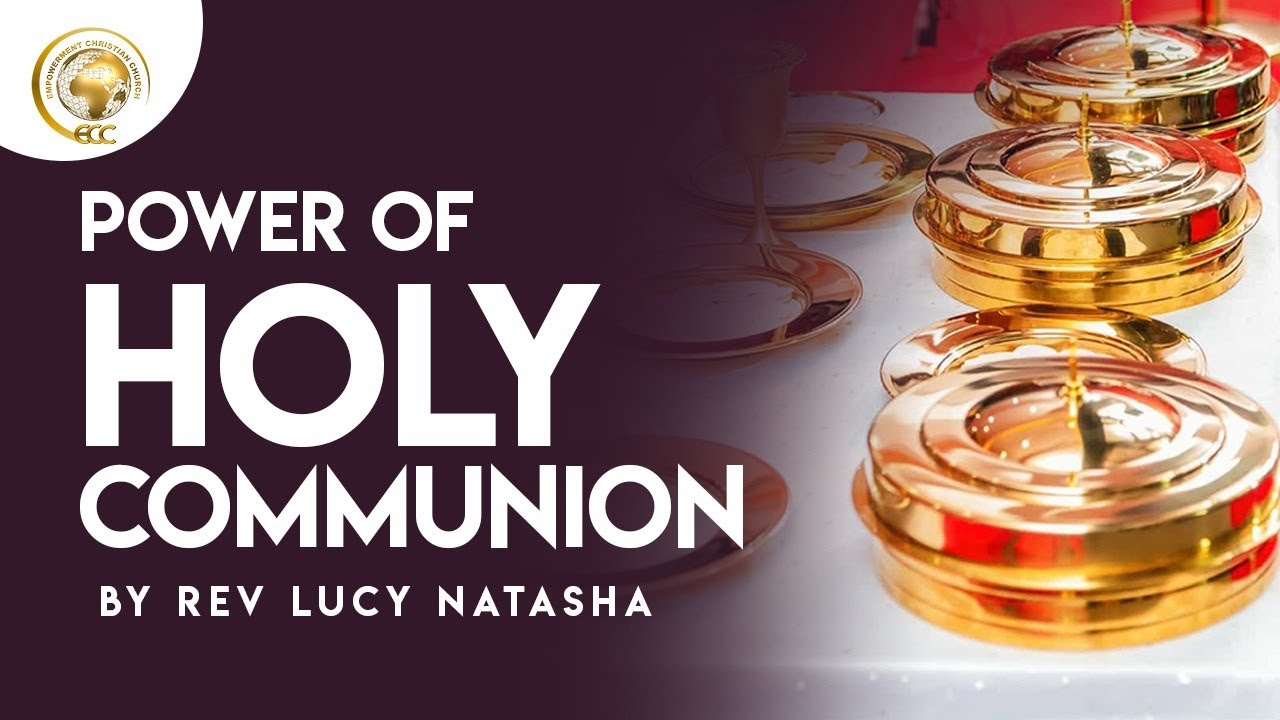 POWER OF HOLY COMMUNION - YouTube