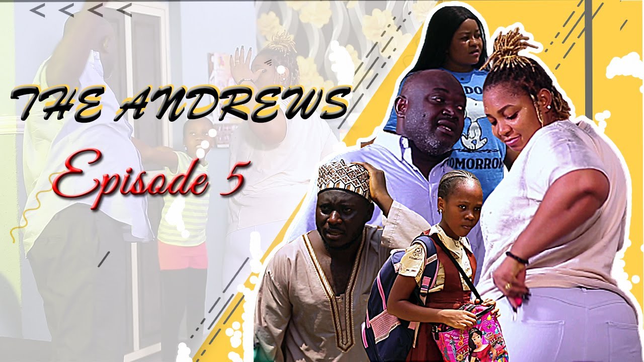 The Andrews / SEASON 1 (Episode 5) - 2022 Latest comedy series - YouTube