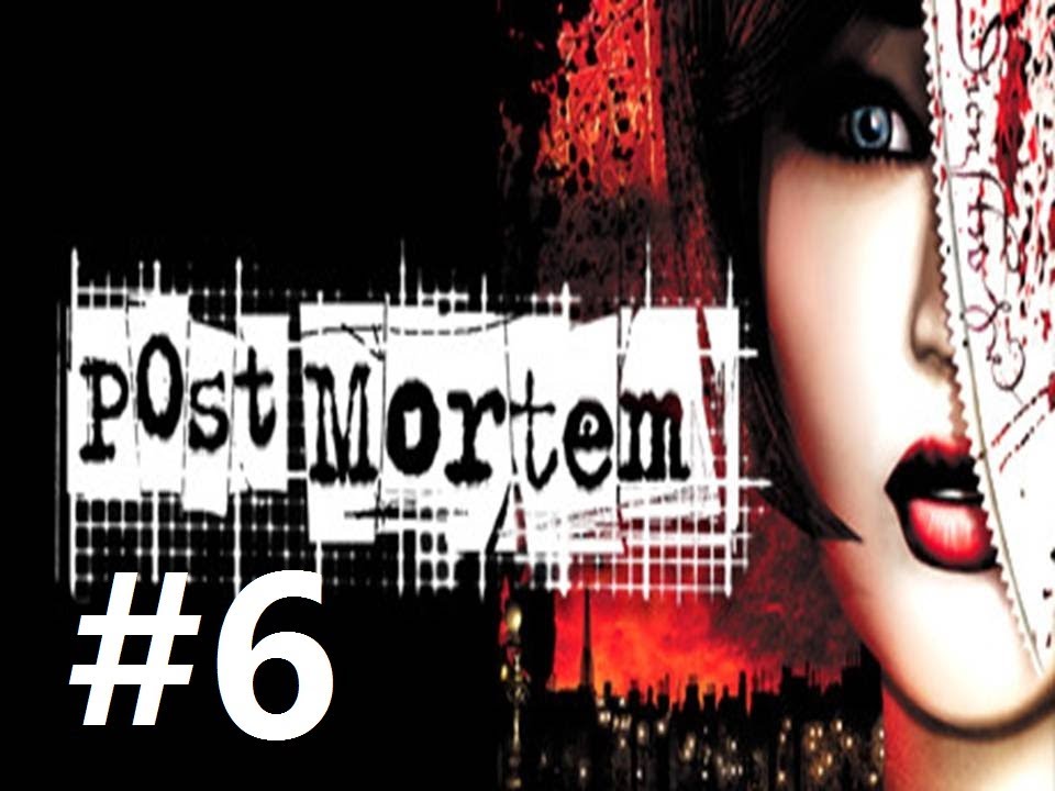 Let's Play: Post Mortem #6 "Wychodził z ciała" - YouTube