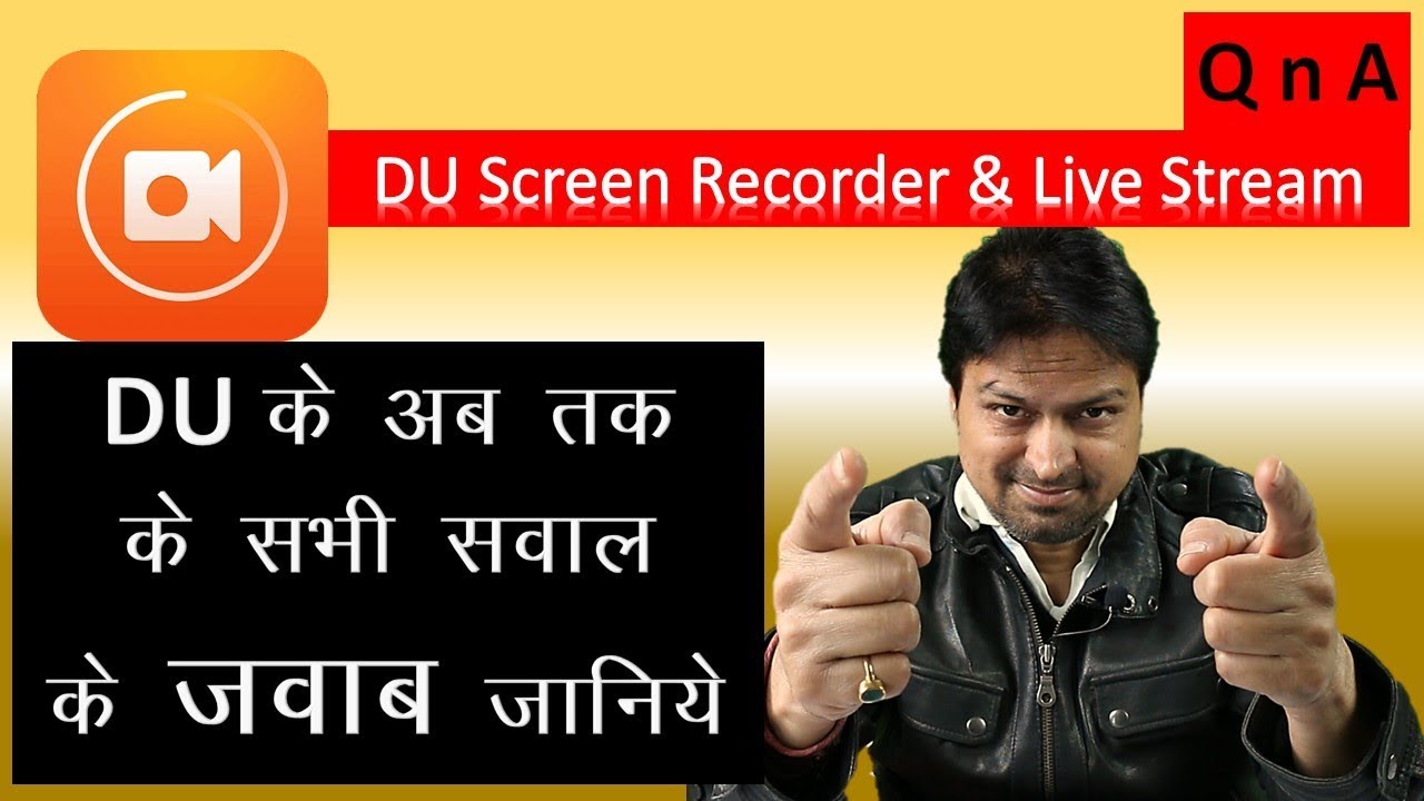 Q n A | DU Screen Recorder and Live Stream | PC and Mobile | Easy and ...