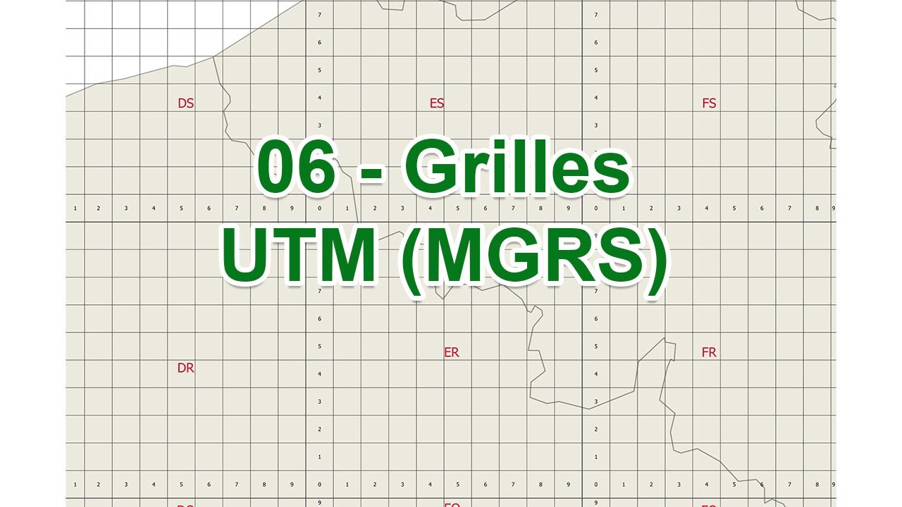 06 - Les grilles UTM (MGRS) - YouTube