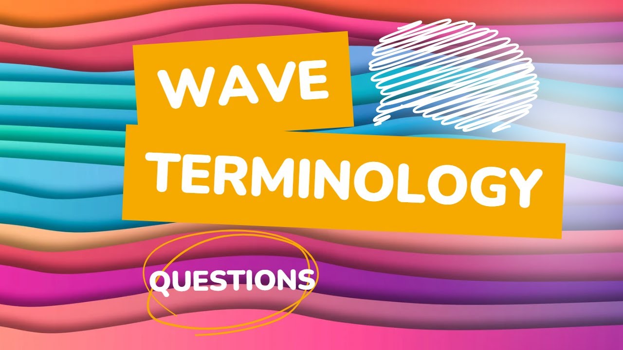 💯 Wave Terminology and Concepts | Parts of a Wave | Questions - YouTube