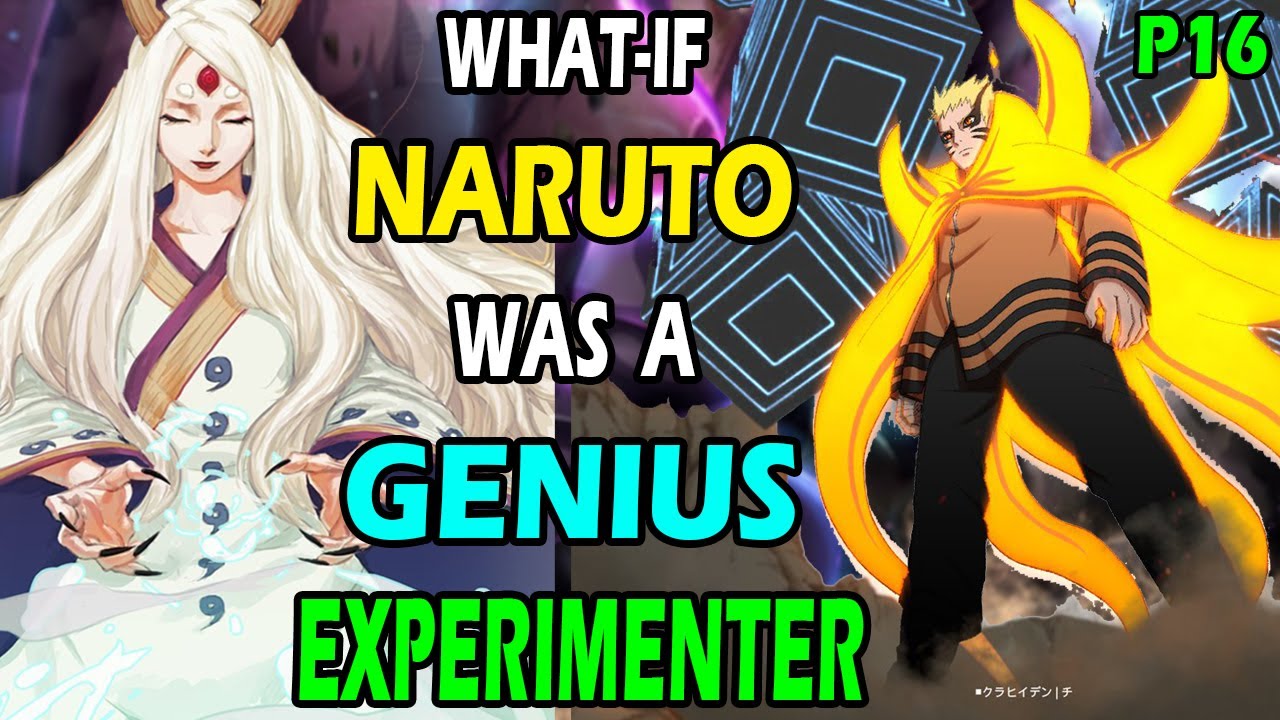 What if Naruto was a Genius Experimenter PART 16 - YouTube