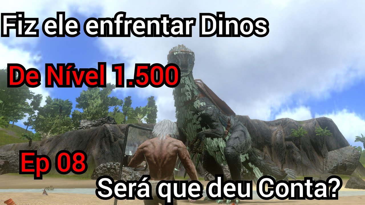 Ark Mod god - Ep 8 Testando o Therizinosaurus contra Dinos Nível 1.500 ...