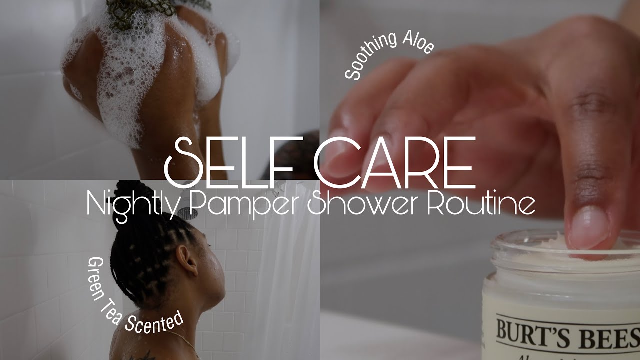 SELF CARE NIGHTLY SHOWER ROUTINE + GREEN TEA AND SOOTHING ALOE SCENTED ...