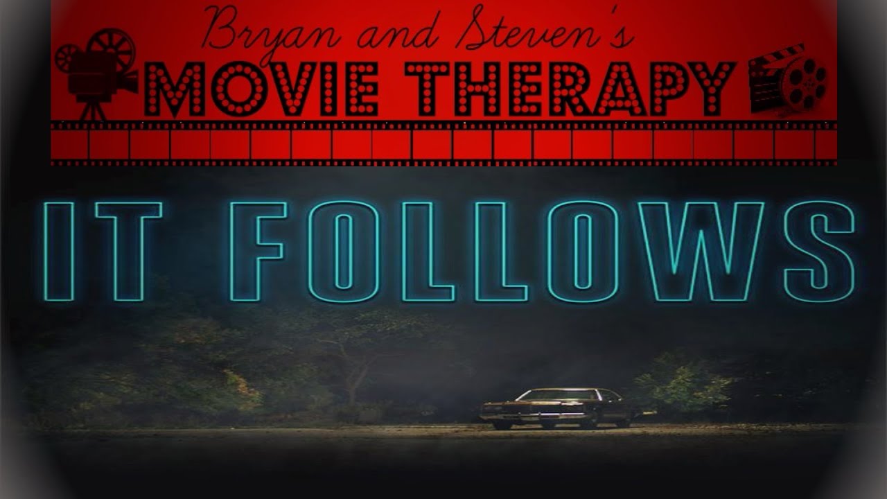 Movie Therapy Podcast #1: It Follows - YouTube