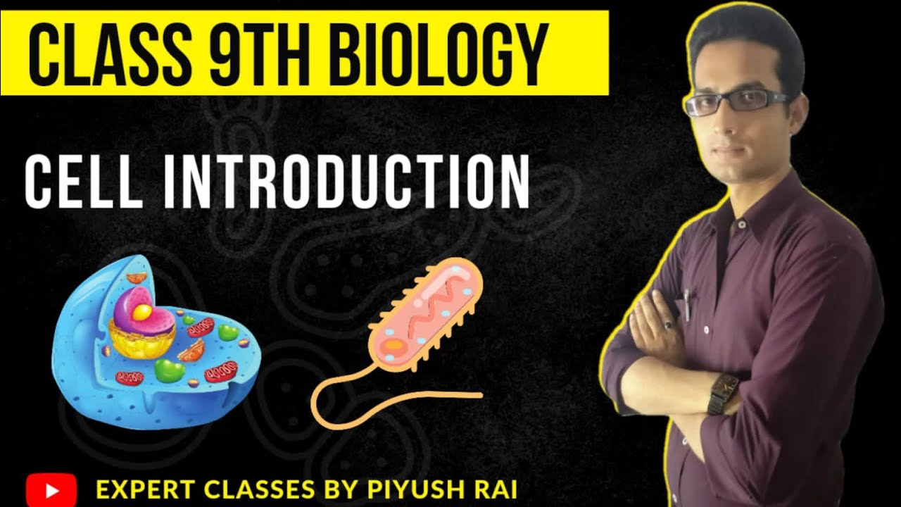 Class 9th | Biology | Cell introduction | Very Easy Explanation ( बहुत ...