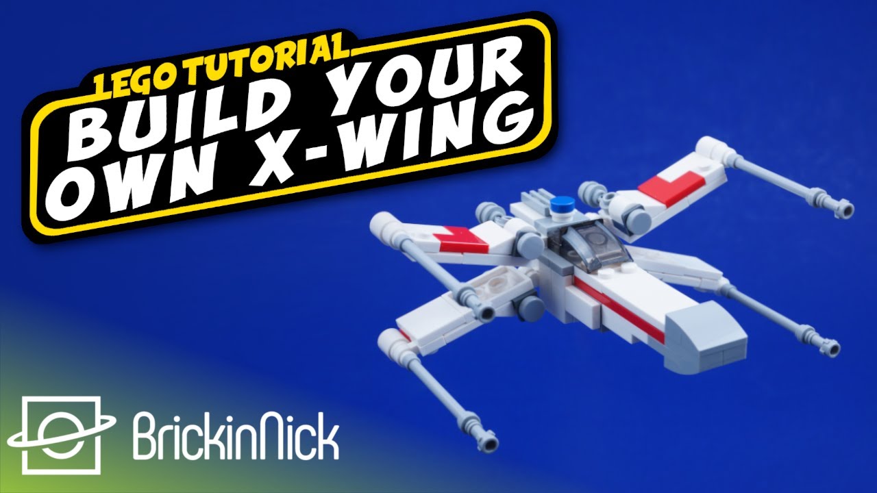 LEGO X-Wing Tutorial | Star Wars MOC - YouTube