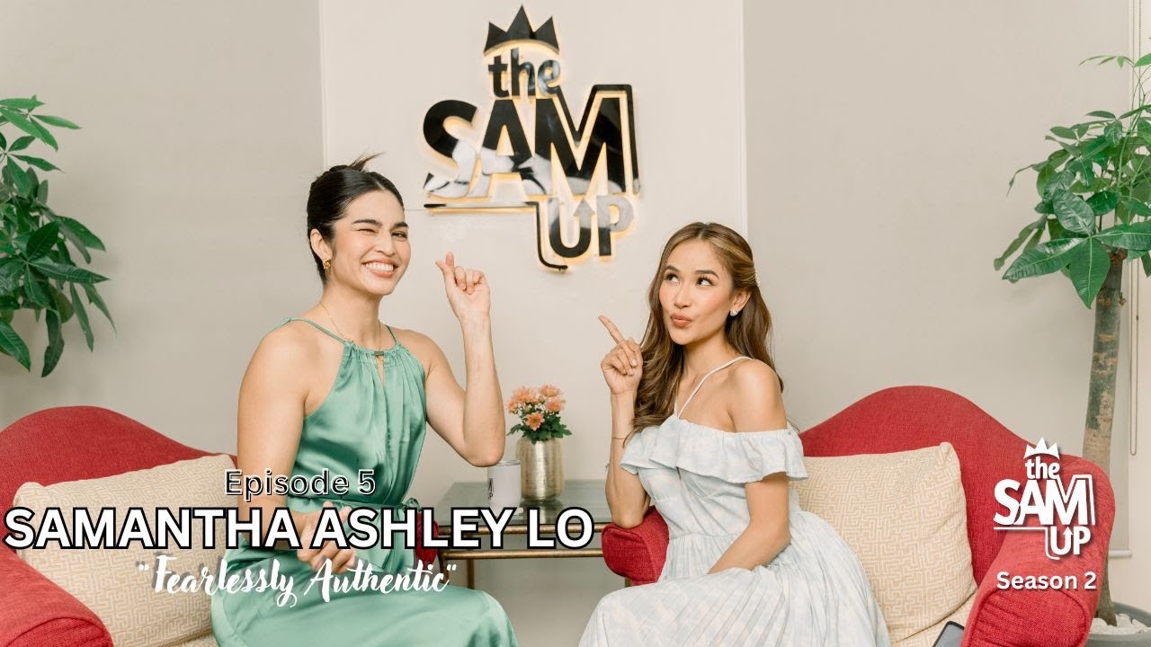 The SAM Up | Samantha Ashley Lo | S2-Episode 5 - YouTube