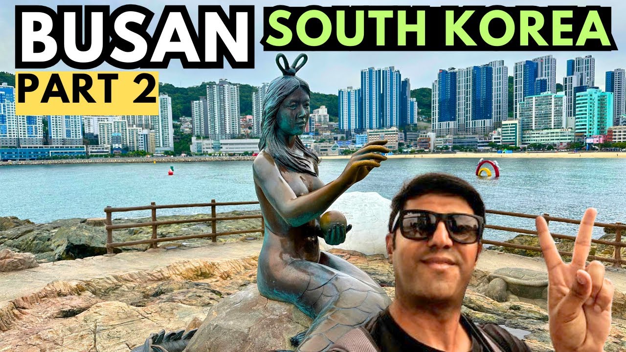 Part 2: Exploring Busan, South Korea - Beaches, Parks, & Markets - YouTube