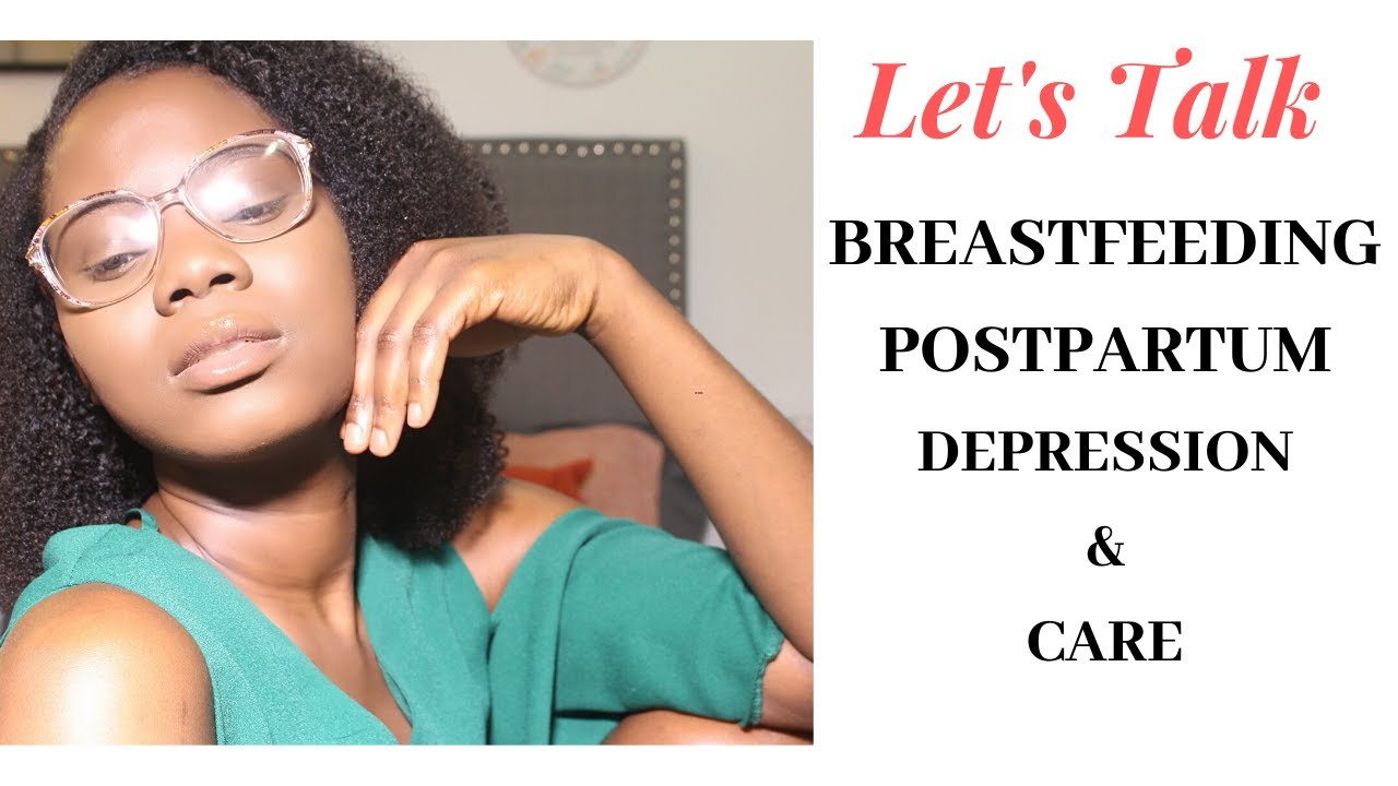 Depression Postpartum Care Breastfeeding Tips Youtube
