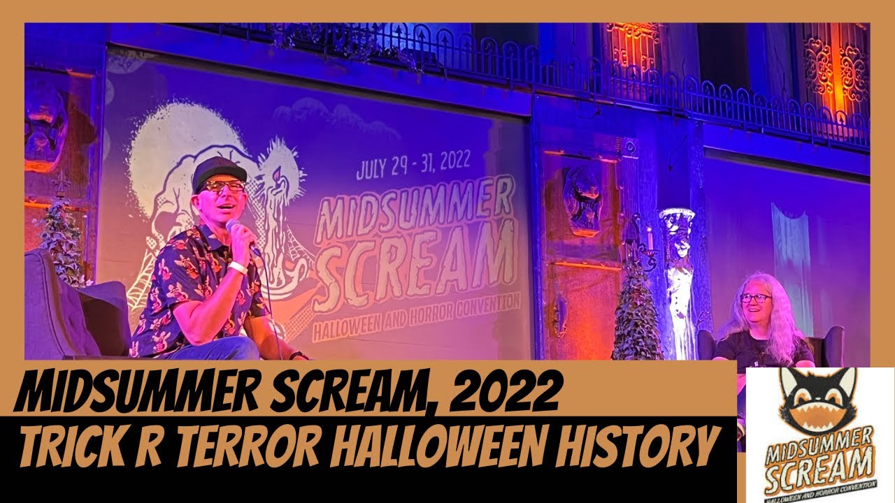 Midsummer Scream History Of Halloween Panel, Trick R Terror with Ted ...