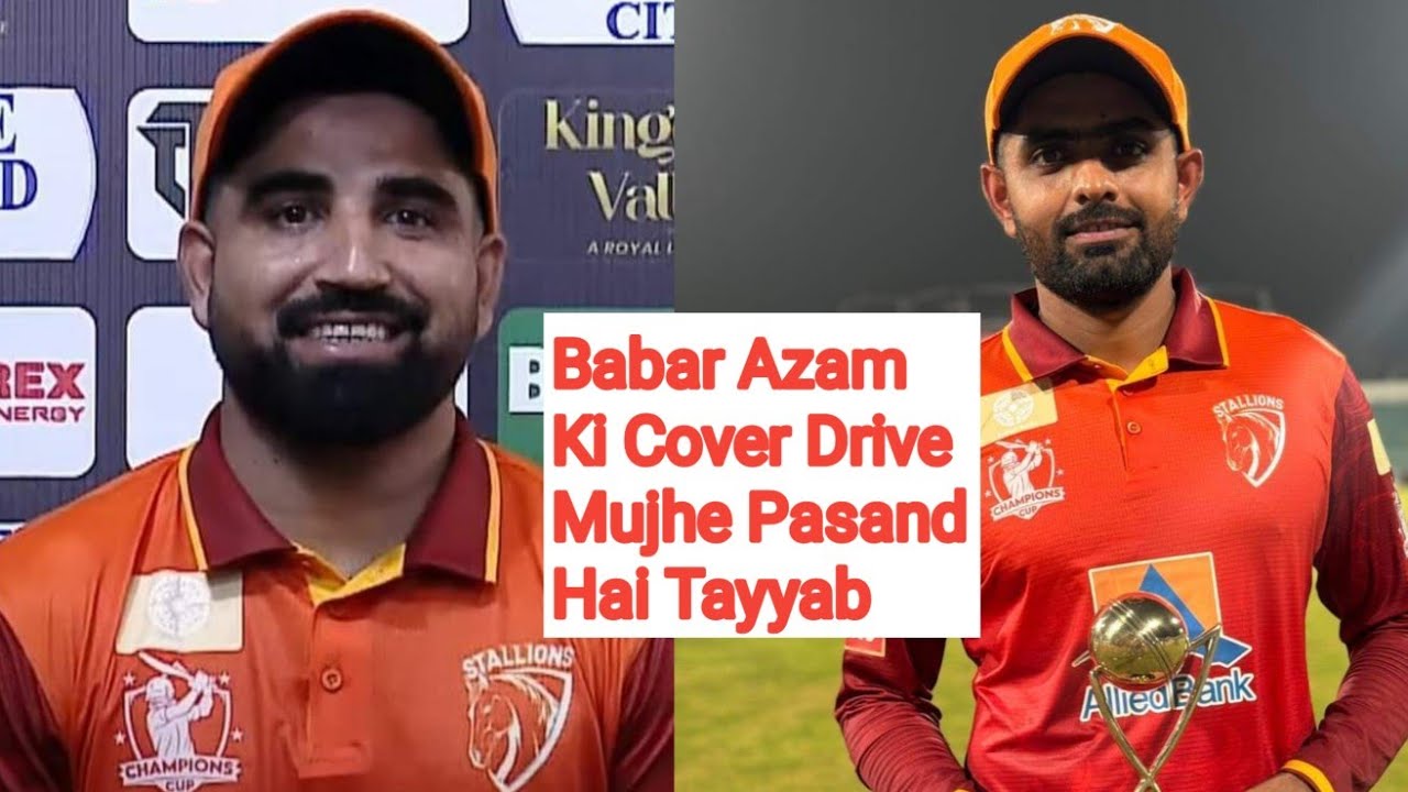 Love The Cover Drive Of Babar Azam | Tayyab Tahir | Press Conference ...