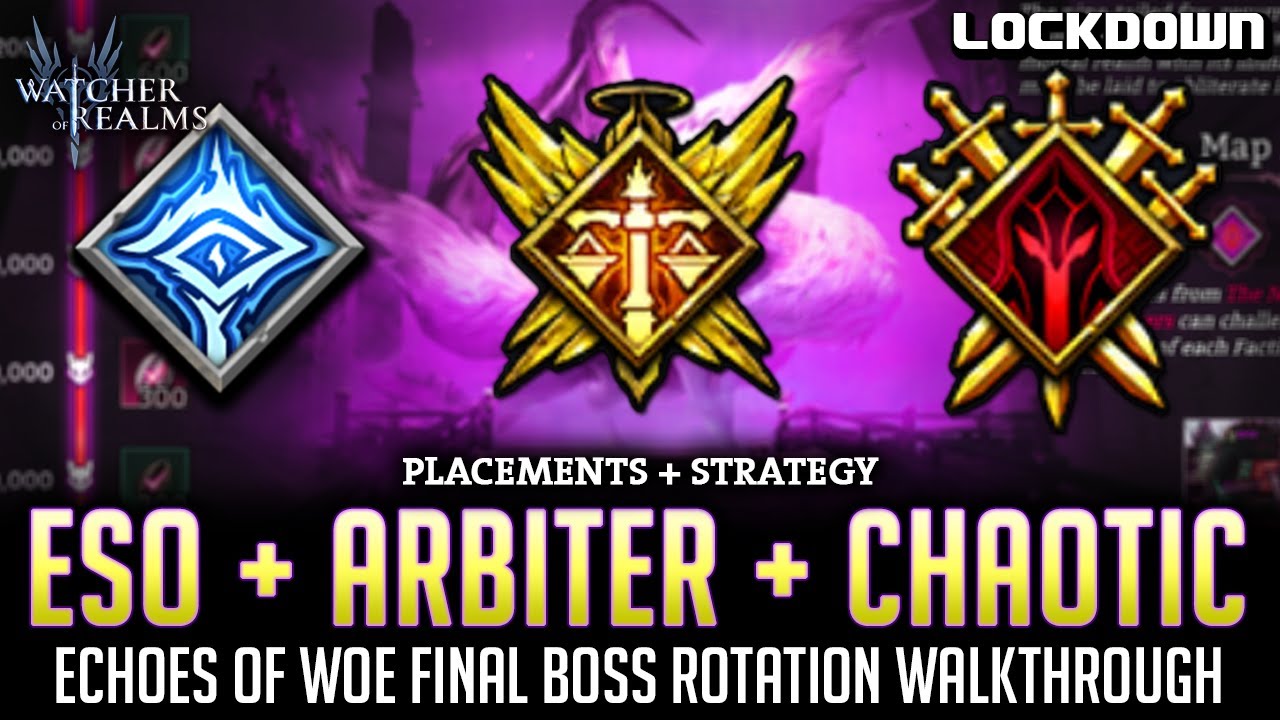 WOR: Eso + Arbiter + Chaotic, Echoes of Woe Walkthrough - Watcher of ...