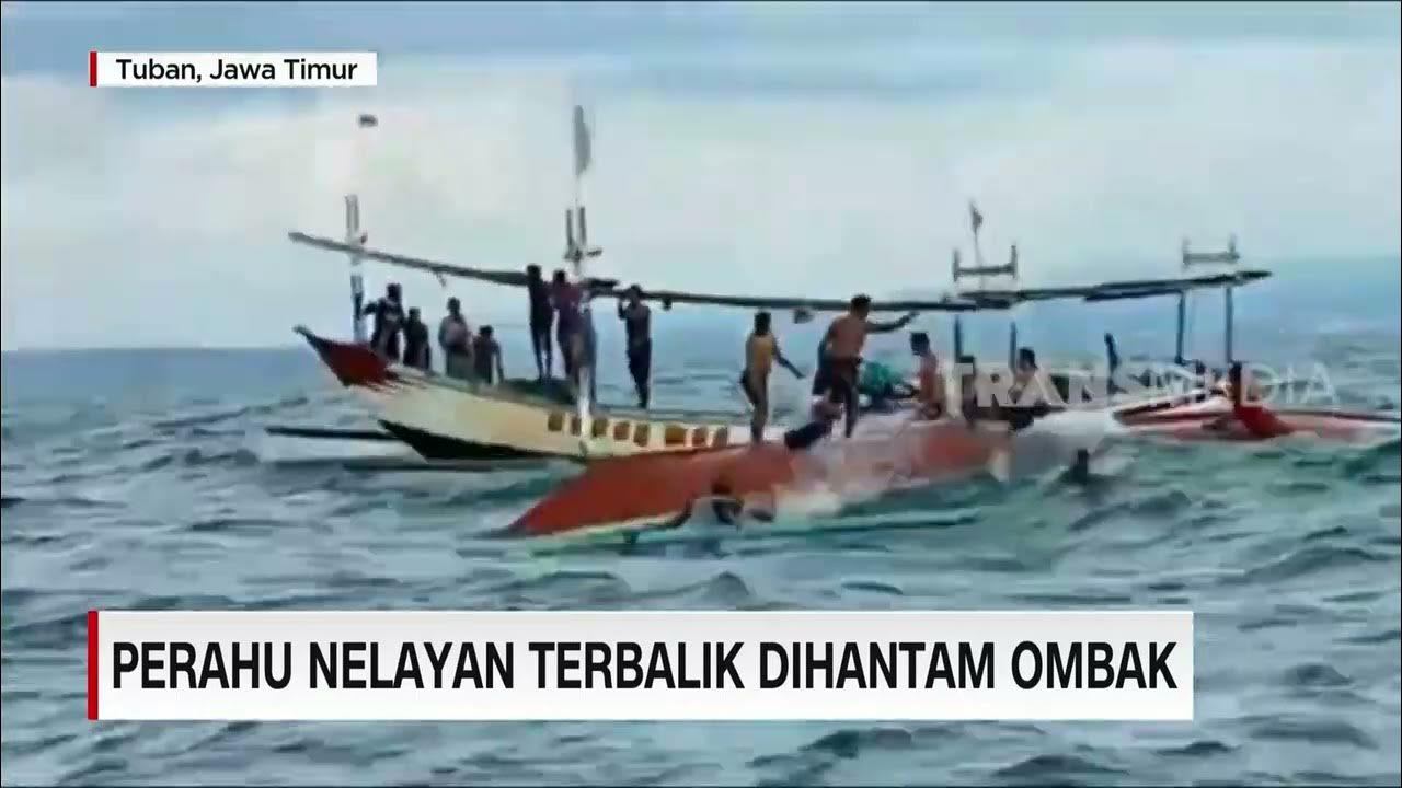 Perahu Nelayan Terbalik Dihantam Ombak Redaksi Malam 12 05 23 Youtube