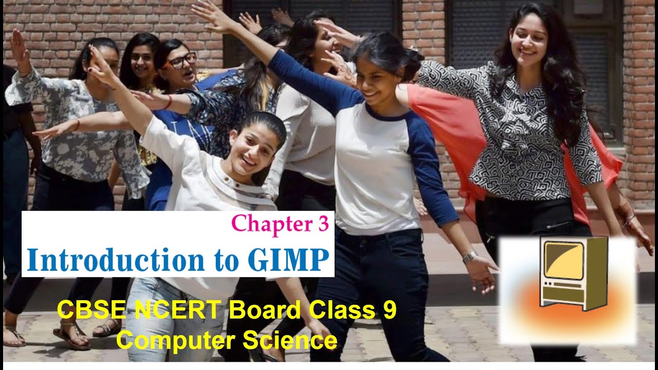 CBSE NCERT Class 9 Computer Science Chapter 3 GIMP Solutions - YouTube