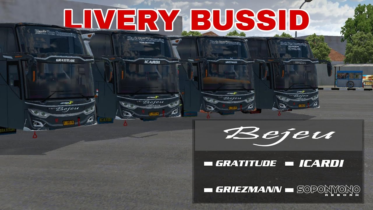 LIVERY BEJEU GRATITUDE ICARDI GRIEZMANN SOPONYONO REBORN JETBUS 3 SHD ...