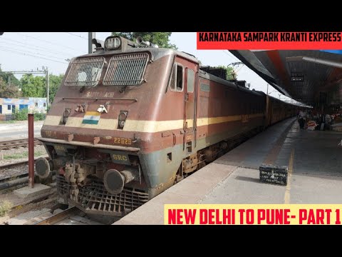 NEW DELHI to PUNE || Full Train Journey- PART 1 || Train No. 22686 ...