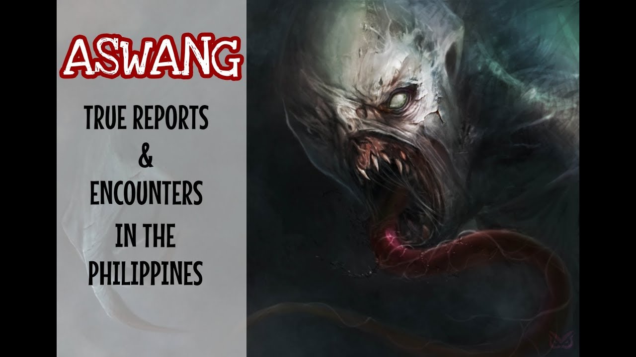 Aswang True Reports & Encounters in the Philippines - YouTube
