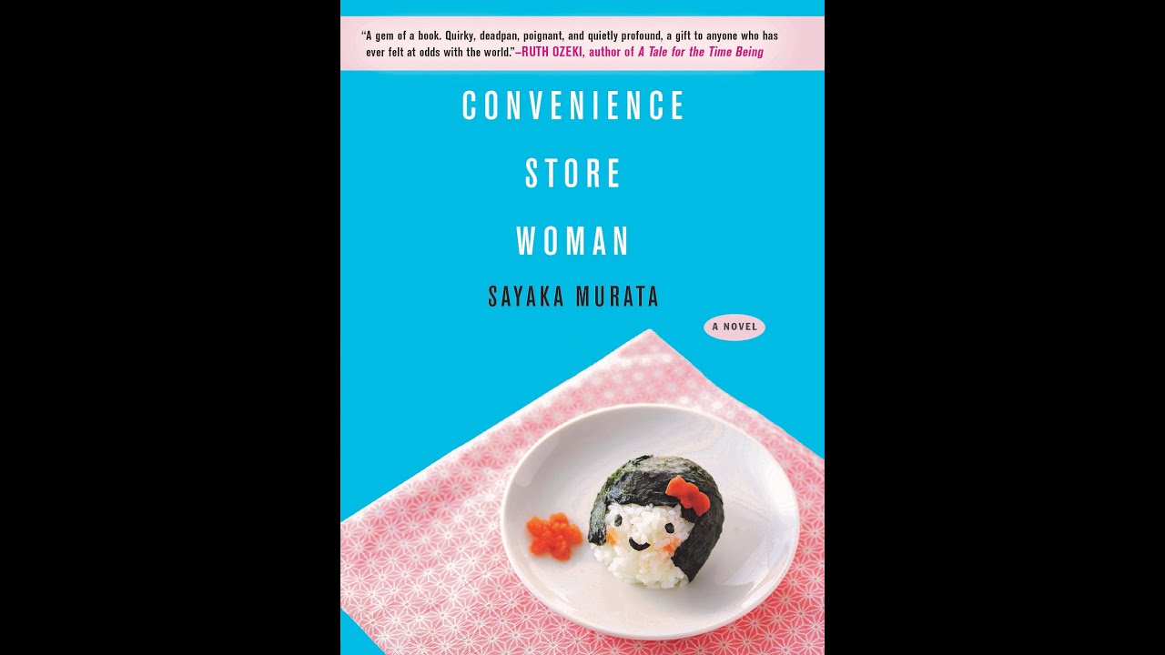 Convenience Store Woman, by Sayaka Murata (MPL Book Trailer 721) - YouTube