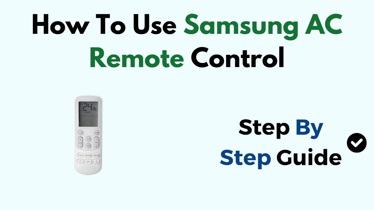 How To Use Samsung AC Remote Control - YouTube