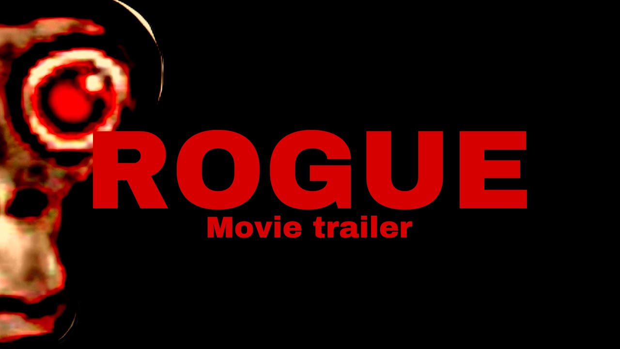 ROGUE MOVIE TRAILER - YouTube