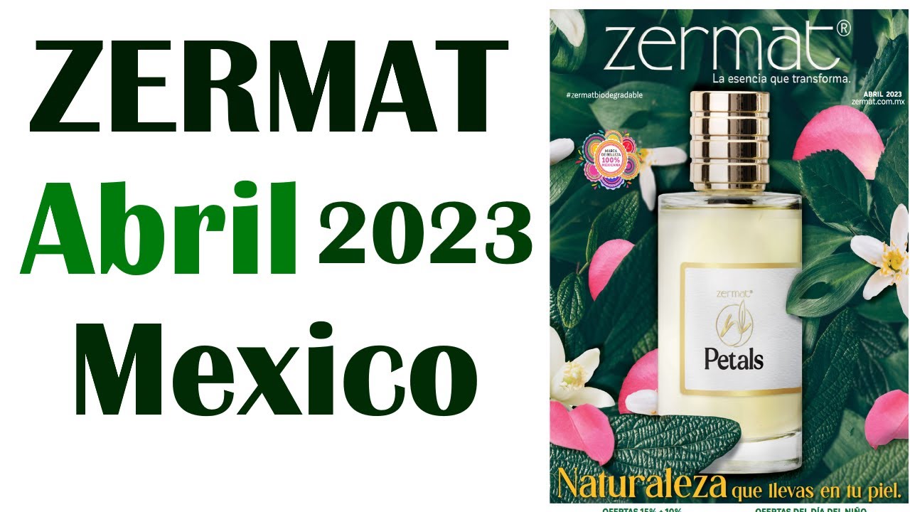 CATÁLOGO ZERMAT ABRIL 2023 MÉXICO - YouTube