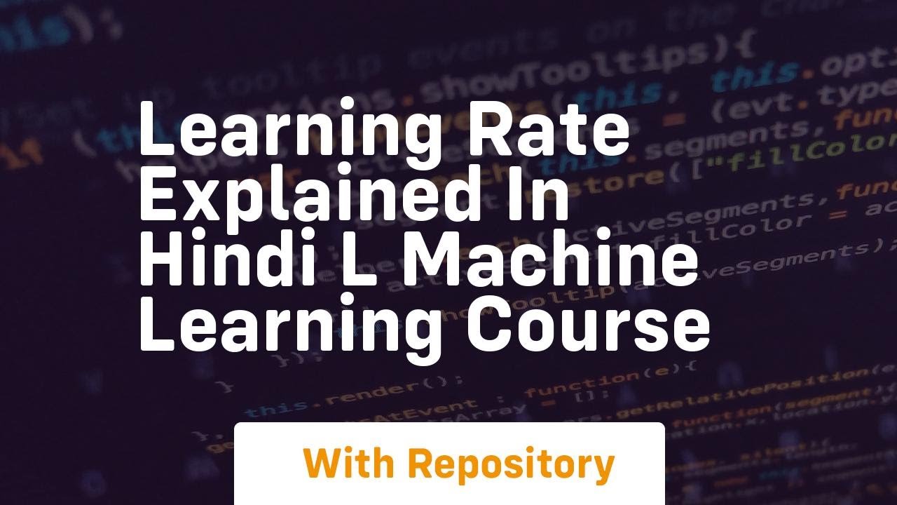 learning rate explained in hindi l machine learning course - YouTube