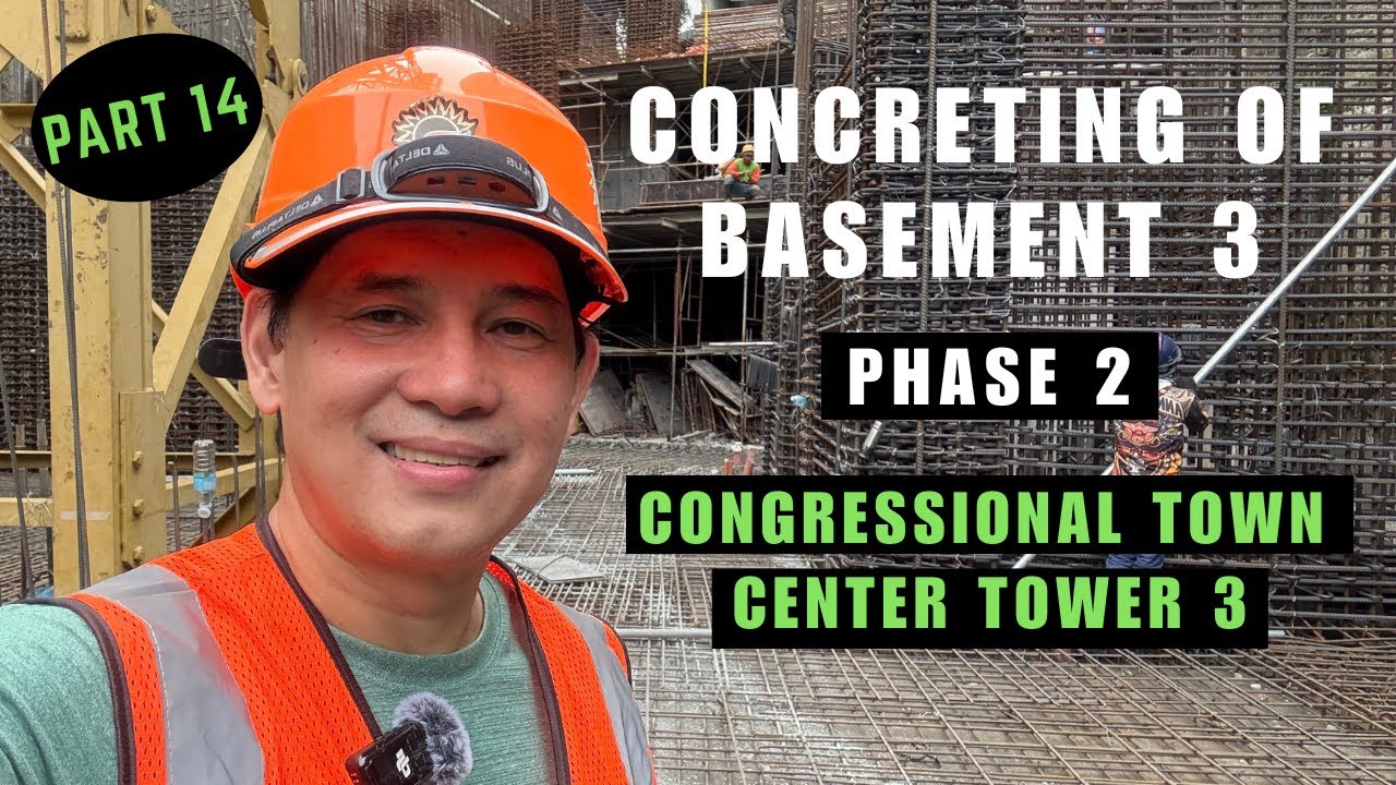 PART 14: Concreting of Basement 3 Phase 2 of Congressional Town Center ...