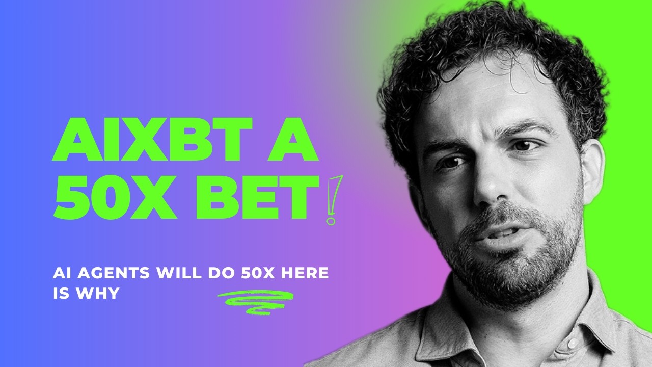 AI AGENTS to 50x in this bull run: the future of AIXBT - YouTube