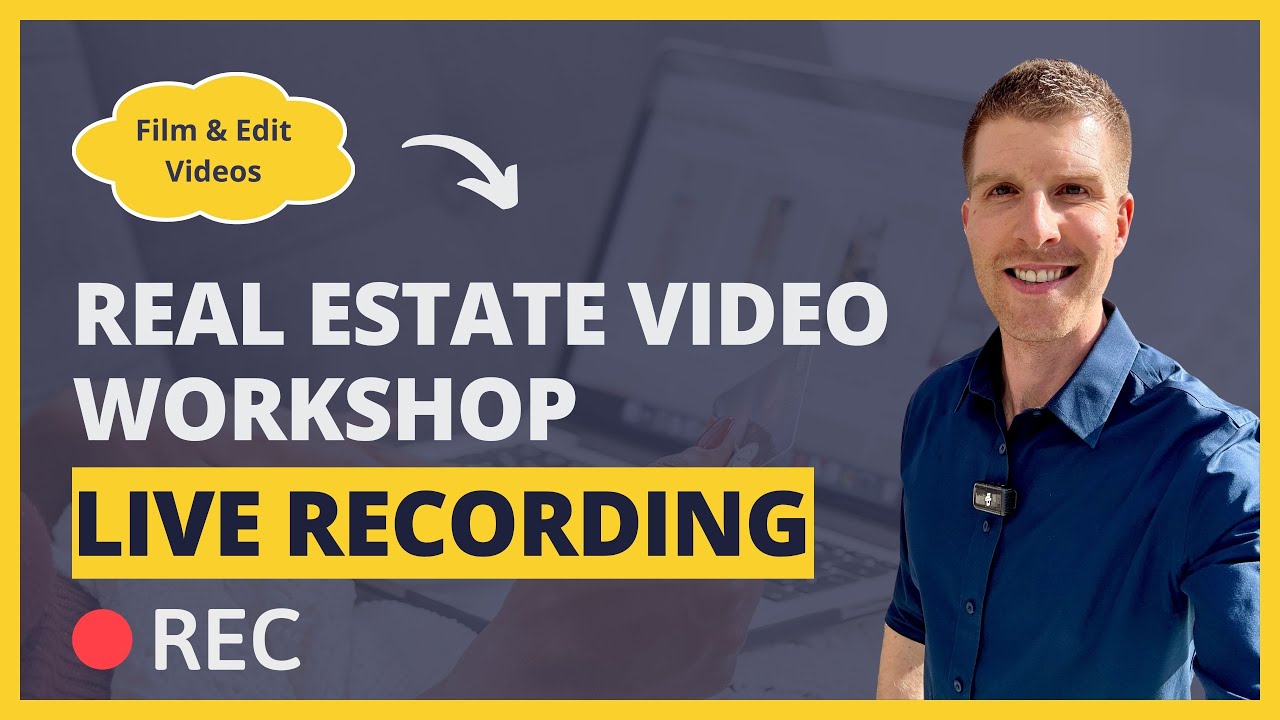 Video Workshop for Real Estate Agents: Transform Your Smartphone into a ...