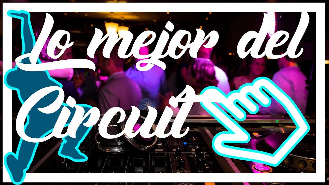 Mix música CIRCUIT [2020] 😱😱😱🔥🔥🔥 - YouTube
