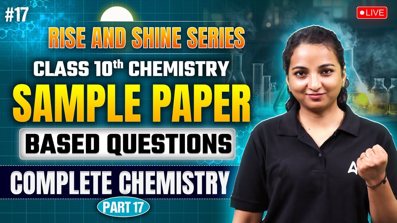 Chemistry Sample Paper Class 10 | Chemistry Class 10 Sample Paper | RISE & SHINE | By Vibhuti Ma ...