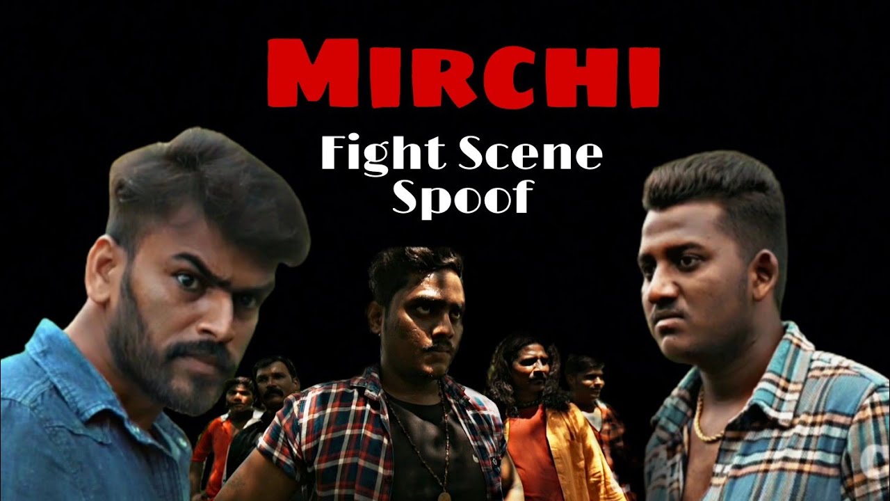 Mirchi | Fight Scene Spoof | Prabhas Rain Fight Scene| Full Video ...