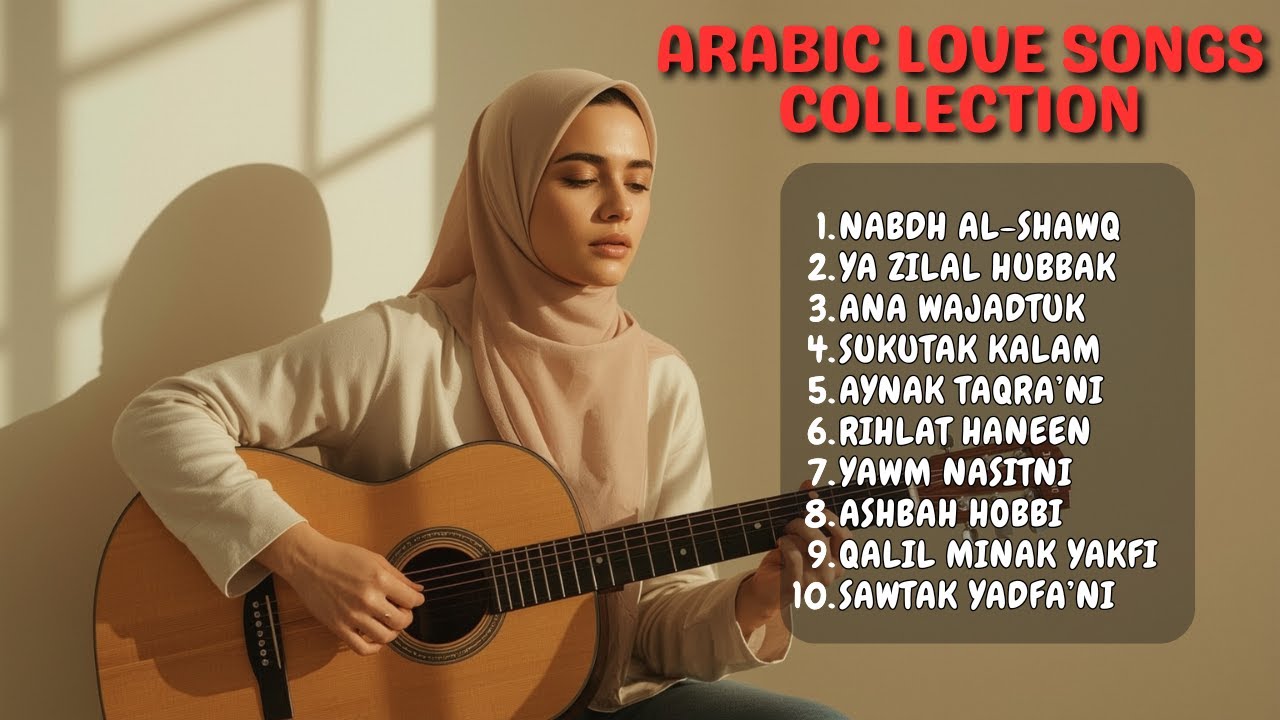 Arabic Love Songs That Touch the Soul – Beautiful Female Vocal Ballads ...