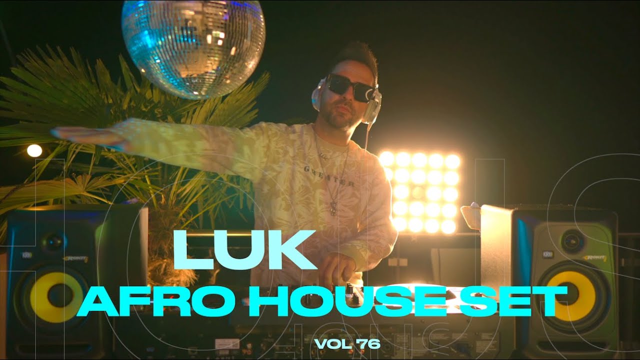 Luk - Afro House Dj Set 2025 (Melodic House) | Mix [David Guetta ...