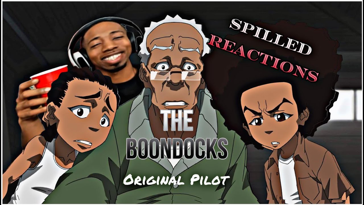 (NEW) Boondocks Pilot REACTION [SPiLLed REACTIONS] - YouTube
