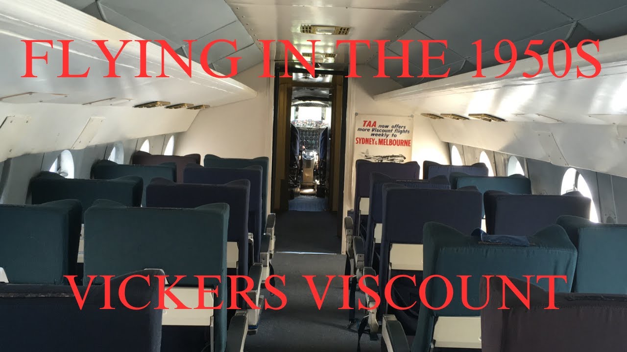 INSIDE Vickers Viscount! Flying In The 1950s - YouTube