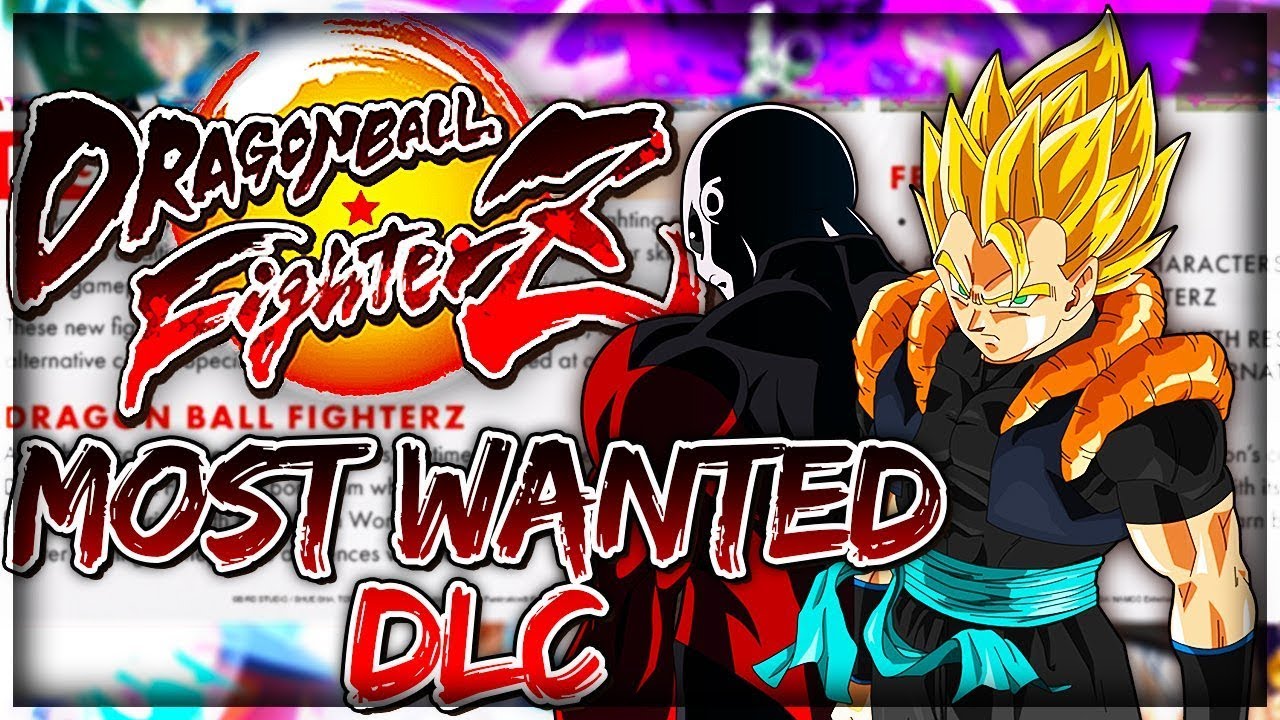 Dragon Ball FighterZ Top Most Wanted DLC Characters! DBFZ Discussion ...