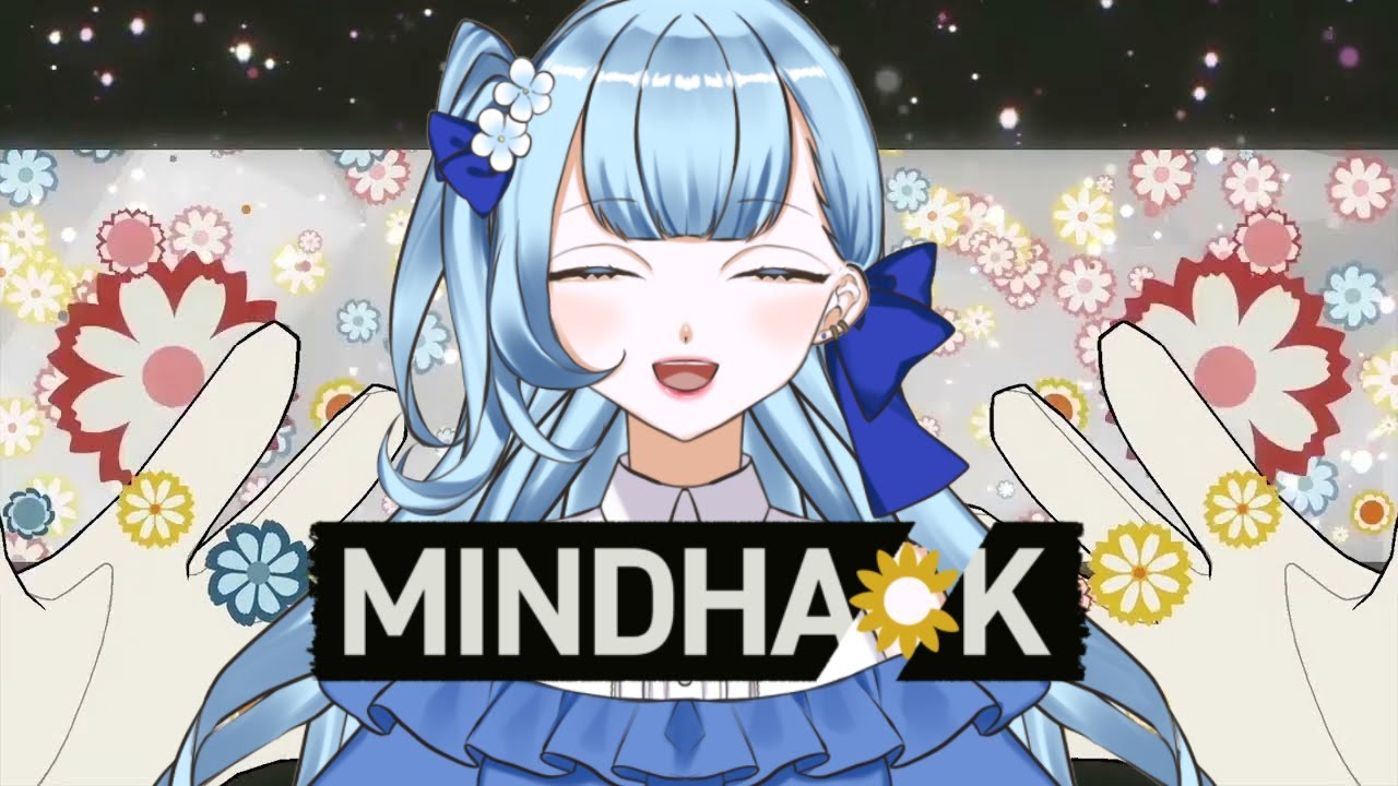【MINDHACK】いい子になろうね、ほぉらお花いっぱいだねぇ【#個人Vtuber/夏空羽衣】 - YouTube