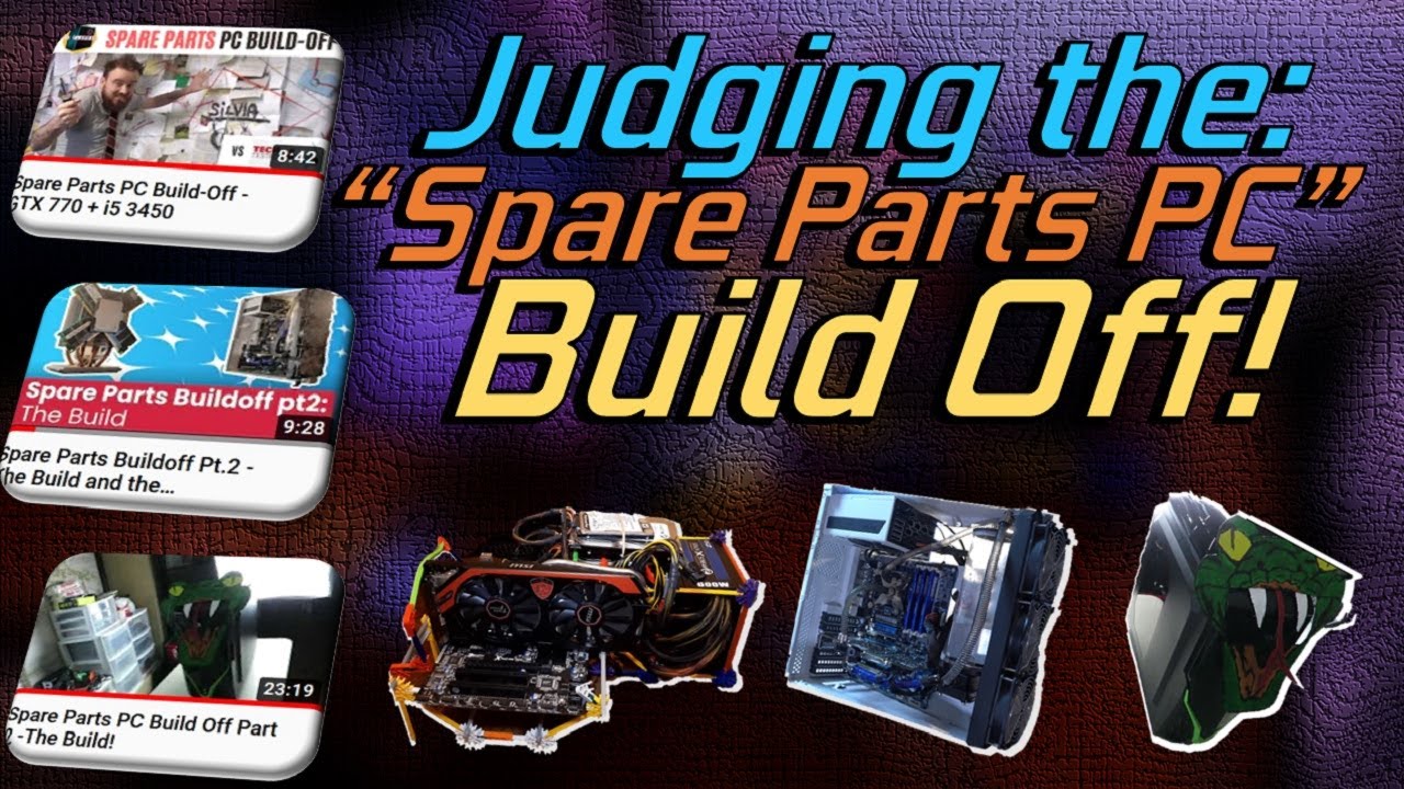 The Spare Parts PC Build Off! - YouTube