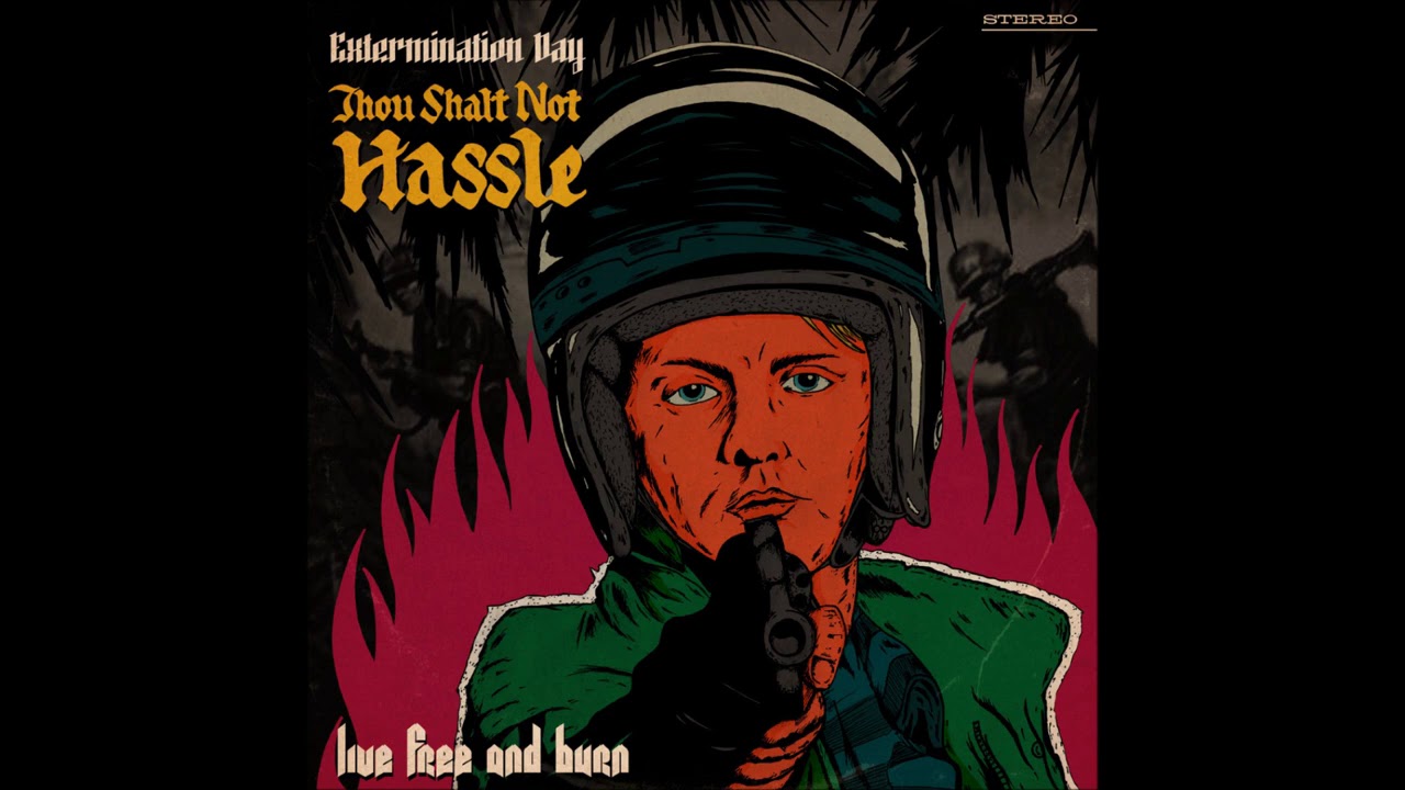extermination-day-thou-shalt-not-hassle-2-track-single-2020-youtube