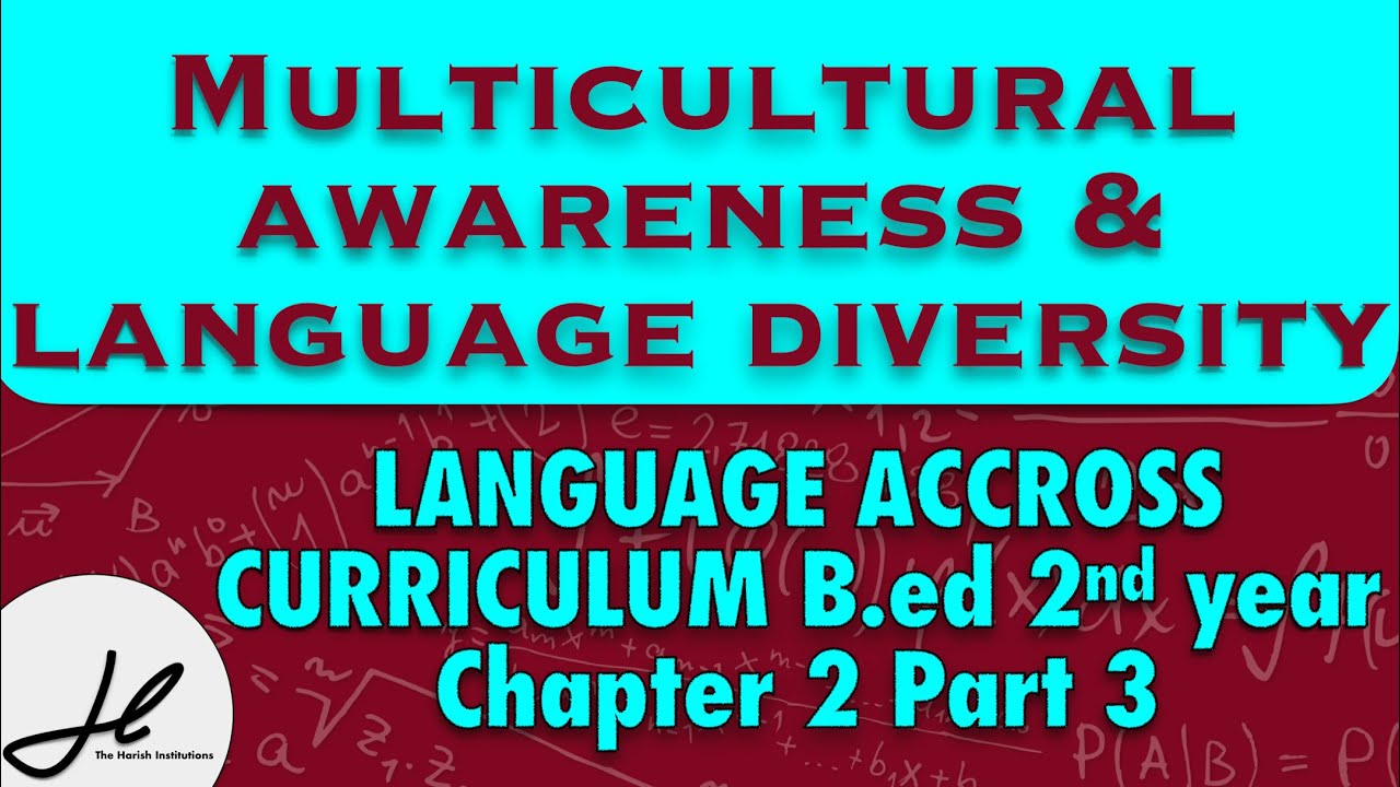 Multicultural awareness & Language Diversity B.ed 2nd year Language ...