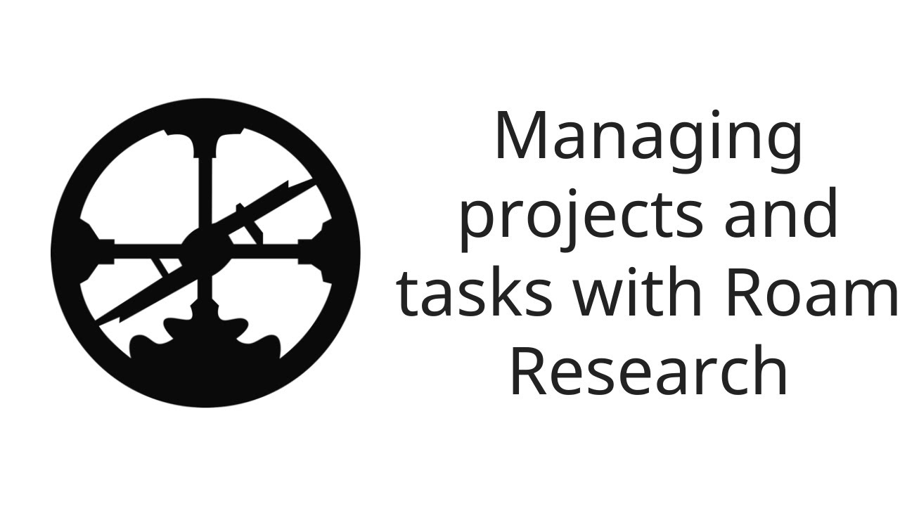 Managing Tasks And Projects With Roam Research YouTube managing-tasks-and-projects-with-roam-research-youtube