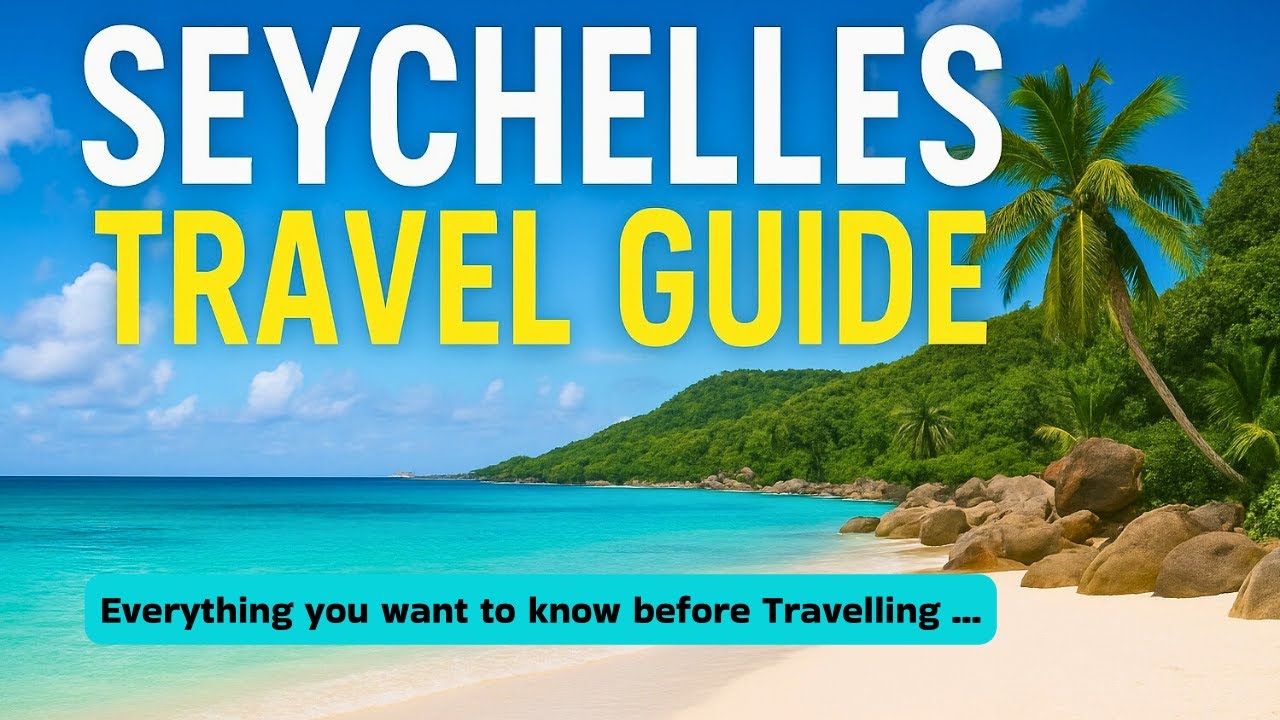 Seychelles Travel Guide | A-Z that you should know ️ - YouTube